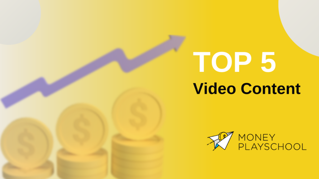 Top 5 Financial Literacy Video Content - Money Playschool